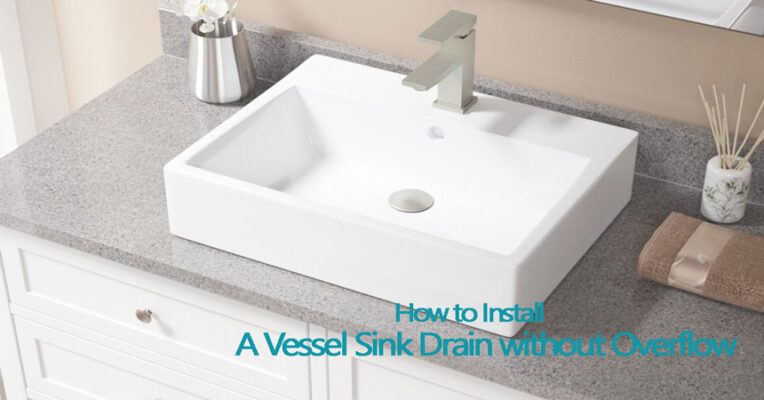 How to Install a Vessel Sink Drain without Overflow